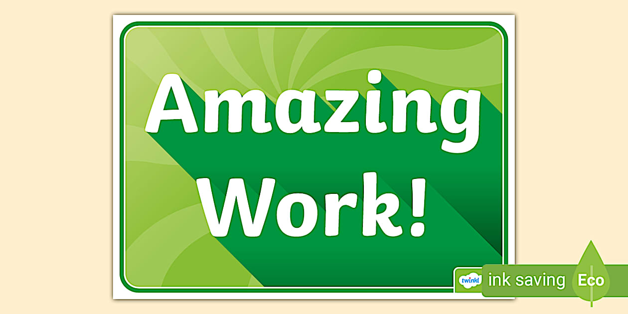 Amazing Work Display Poster (teacher made) - Twinkl