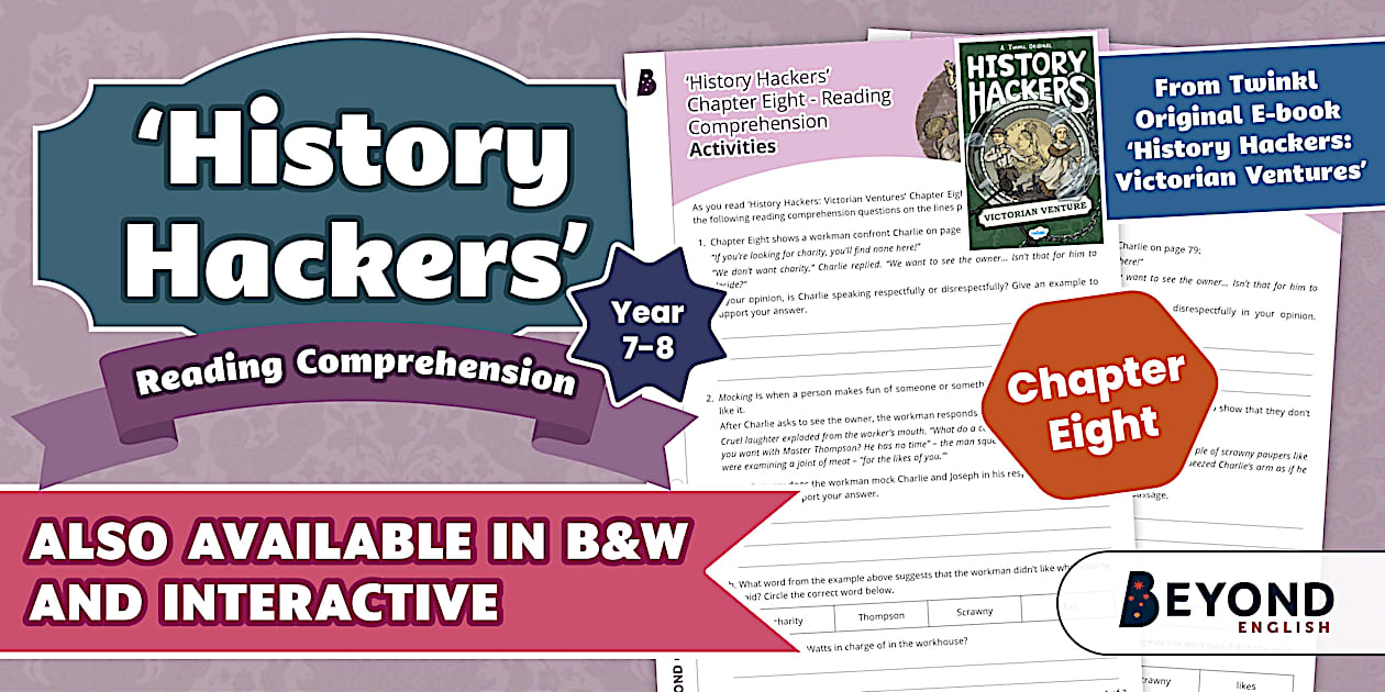 'History Hackers' Chapter Eight - Comprehension Activities