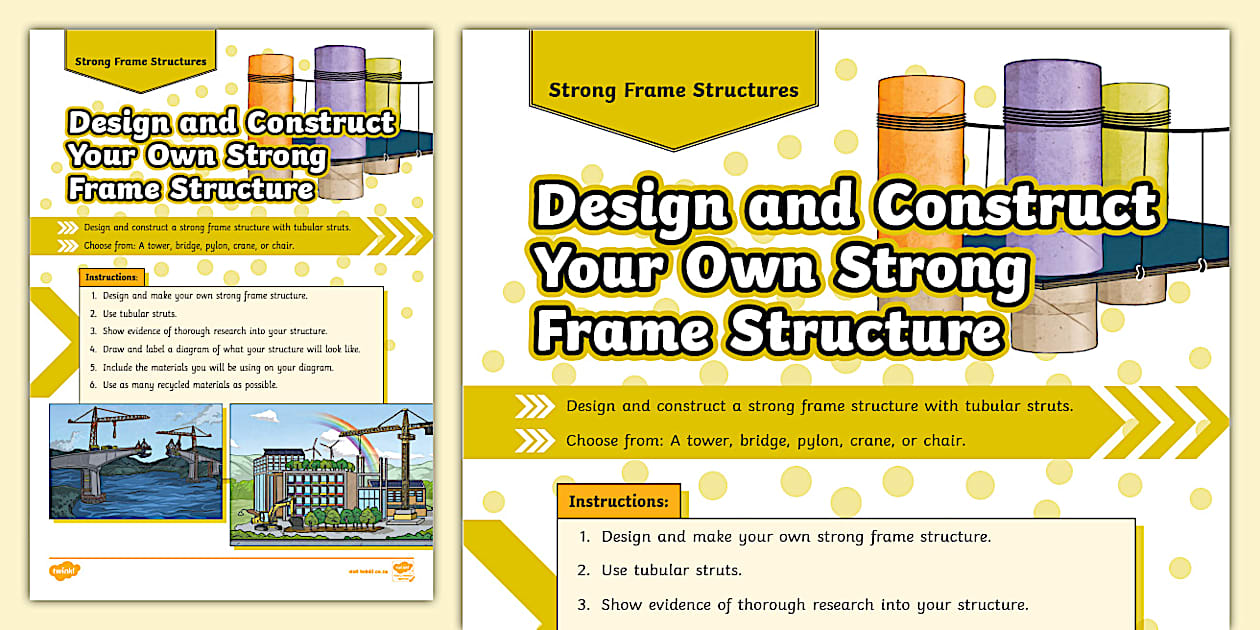 Gr 4: Design and Construct Your Own Strong Frame Structure