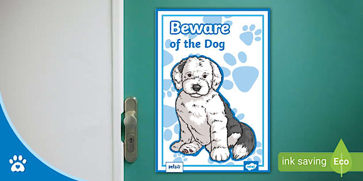 Beware of the Dog Door Sign - Funny Dog Sign - Twinkl Pets