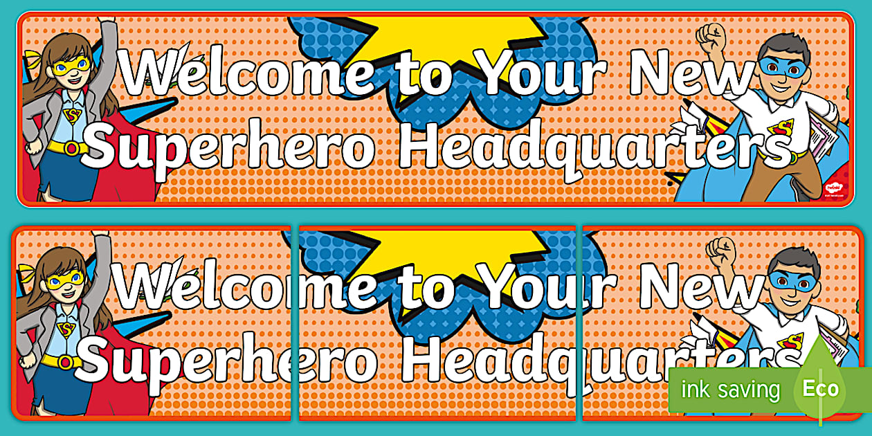 Welcome to Your New SuperHeroes Headquarters Transition Display Banner