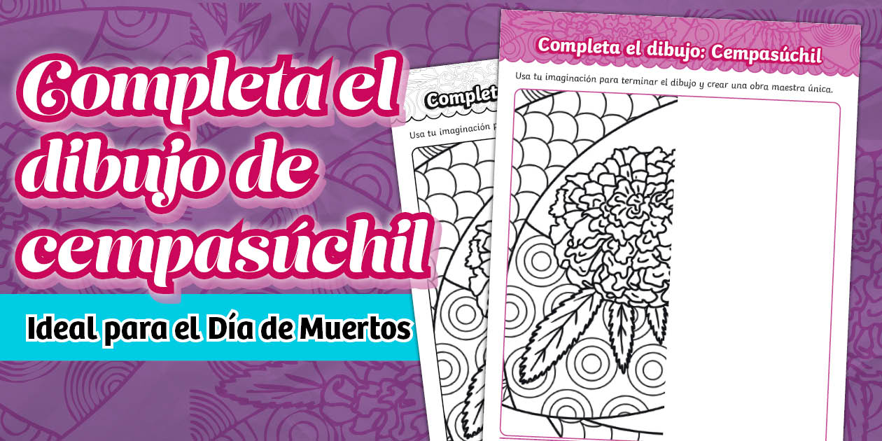 Hoja de actividad: Completa el dibujo - Cempasúchil