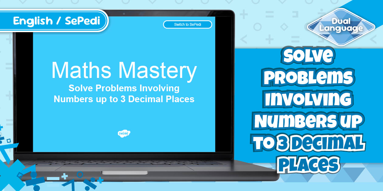 Grade 7 - Maths - Solve Problems 3 Decimal Places - Sepedi