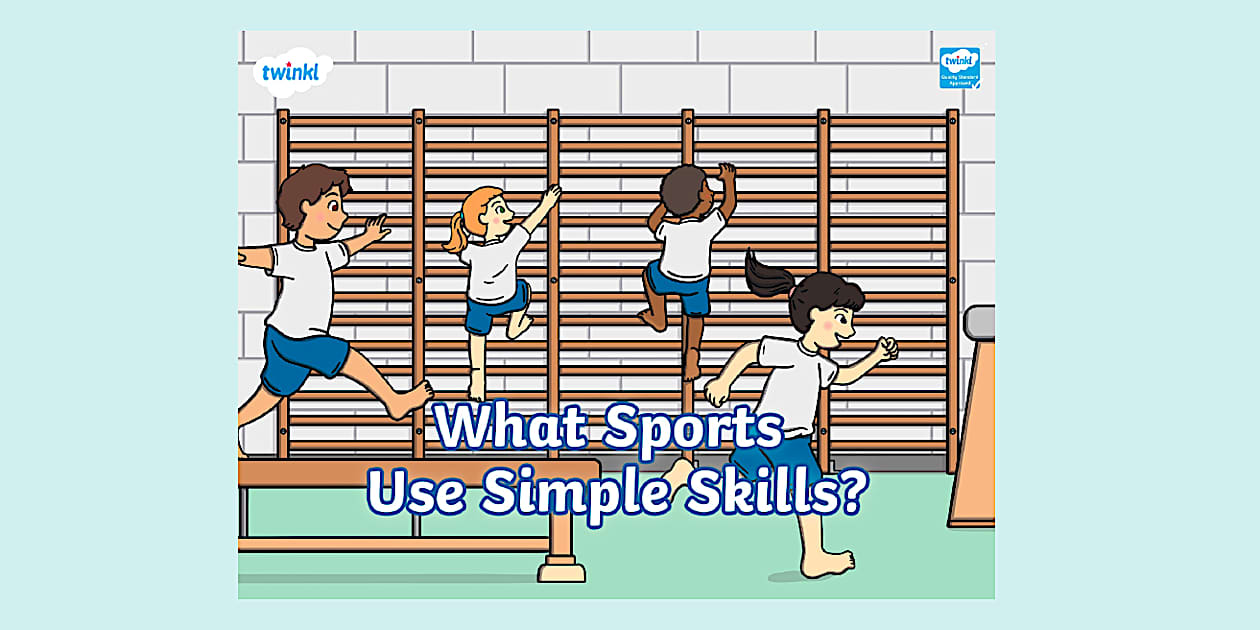 What Sports Use Simple Skills PowerPoint? (teacher made)