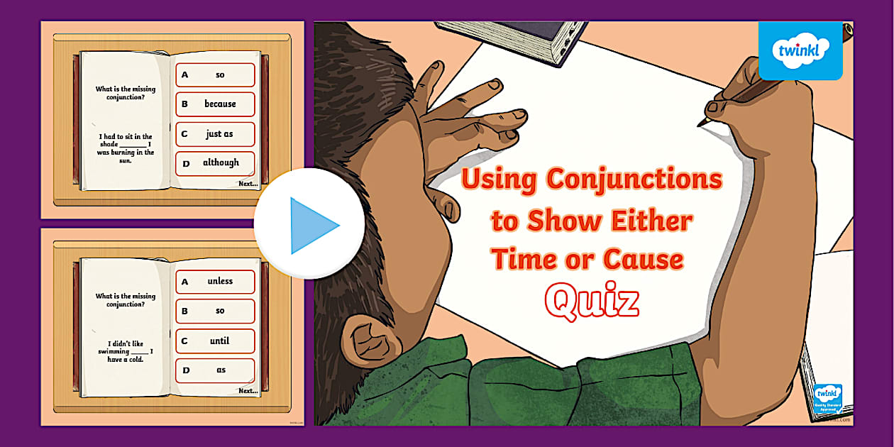 Conjunction to Show Either Time or Cause Grammar - Connectives