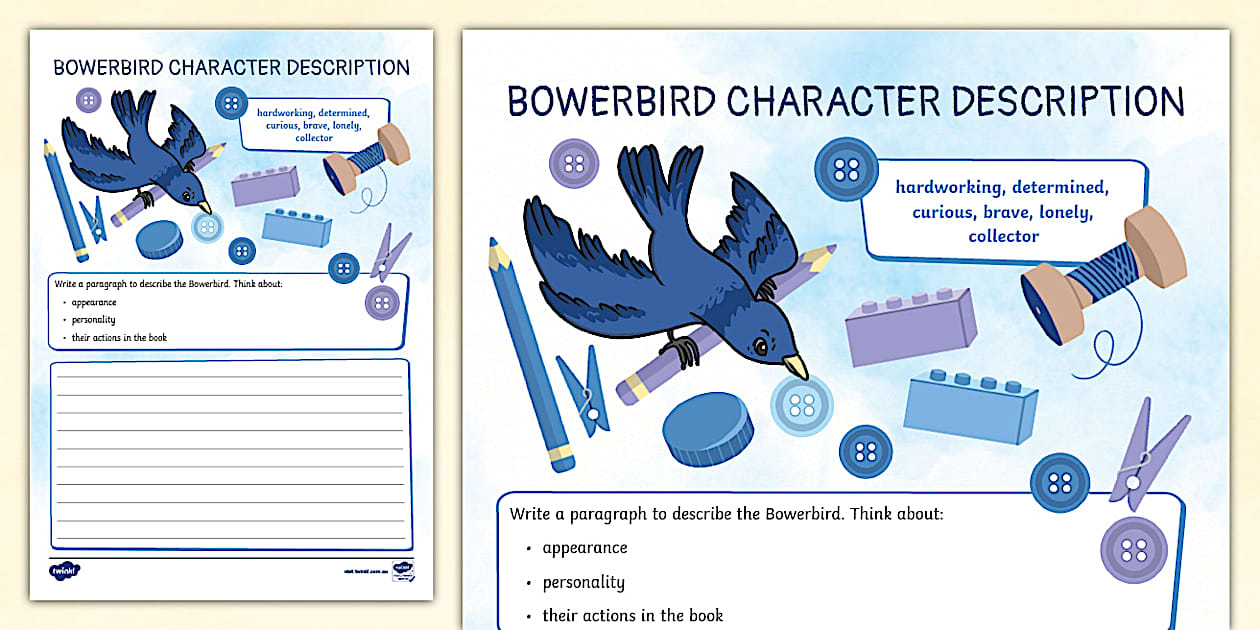 Character Description Writing Frame To Support The Teaching Of Bowerbird