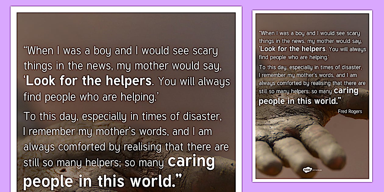 Look For the Helpers Quote A2 Display Poster - disaster, quote ...