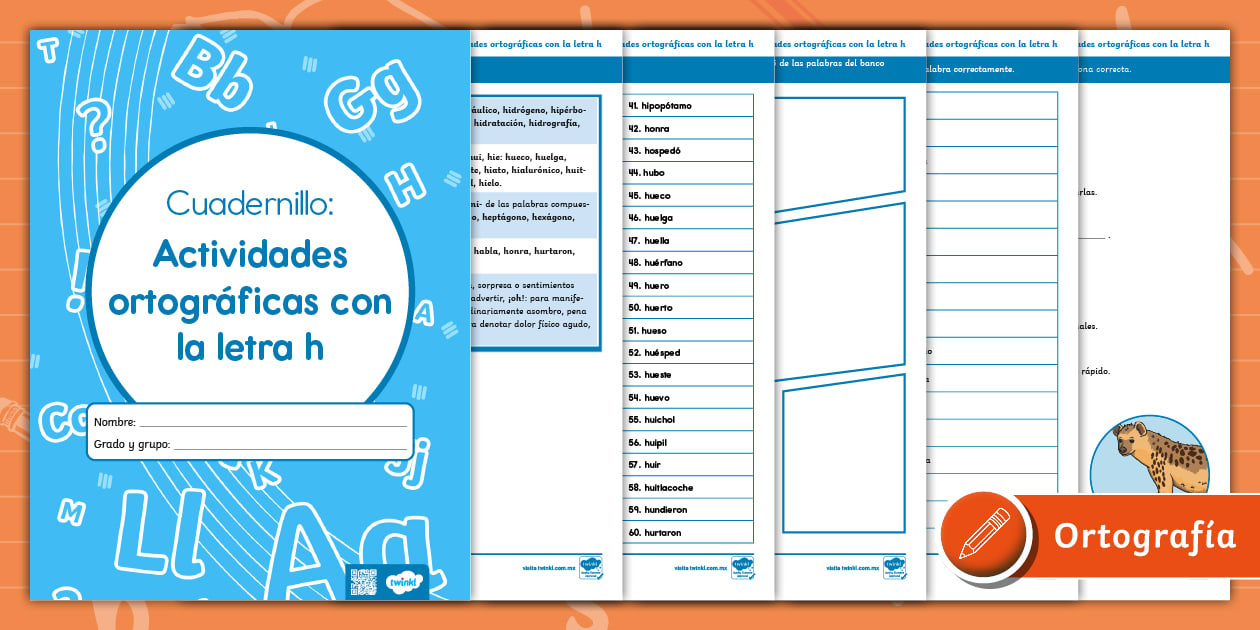 Ortografía con la letra h - cuadernillo