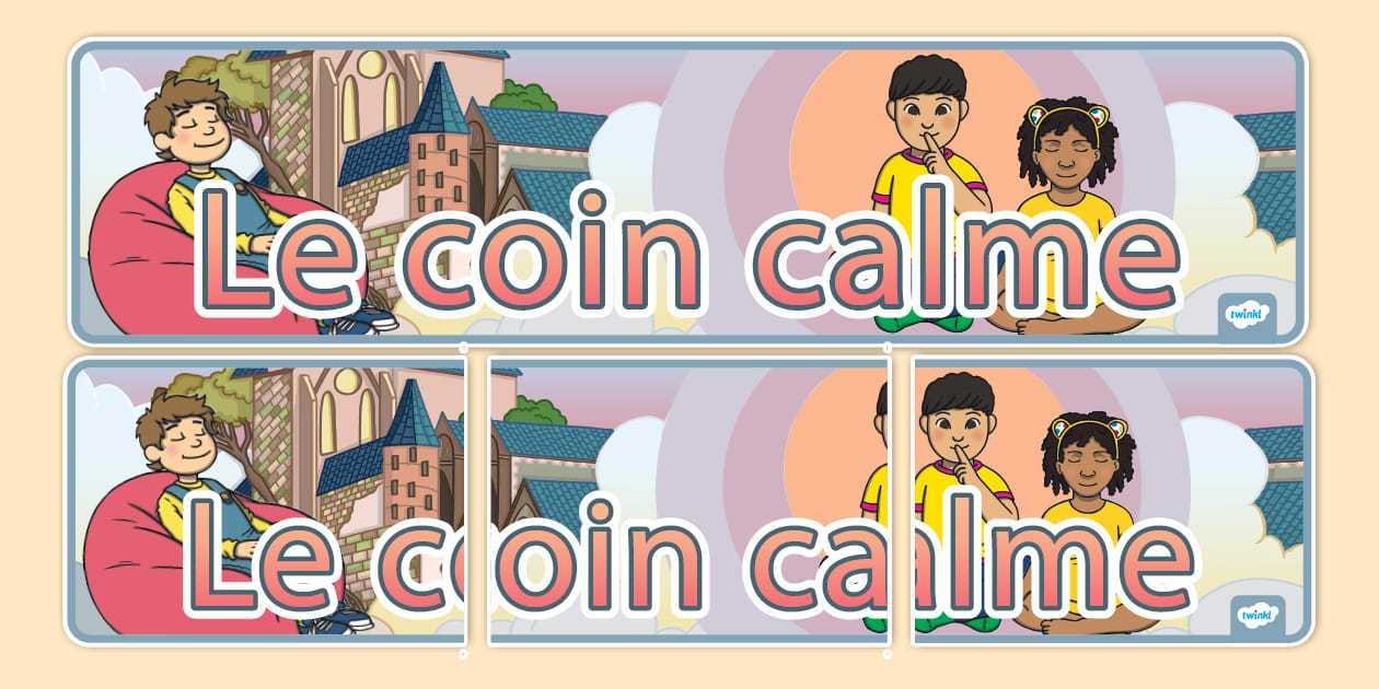 Bannière: Le coin calme (Teacher-Made) - Twinkl