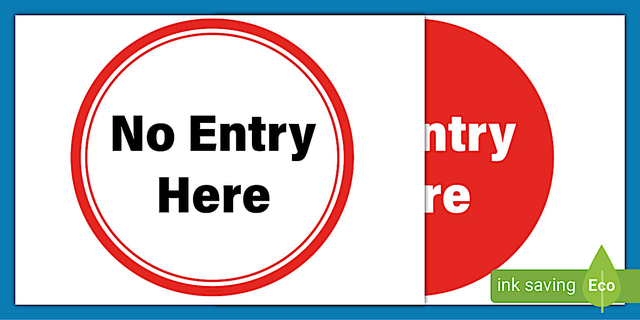 No Entry Here Sign - Poster - Primary Resources - Twinkl