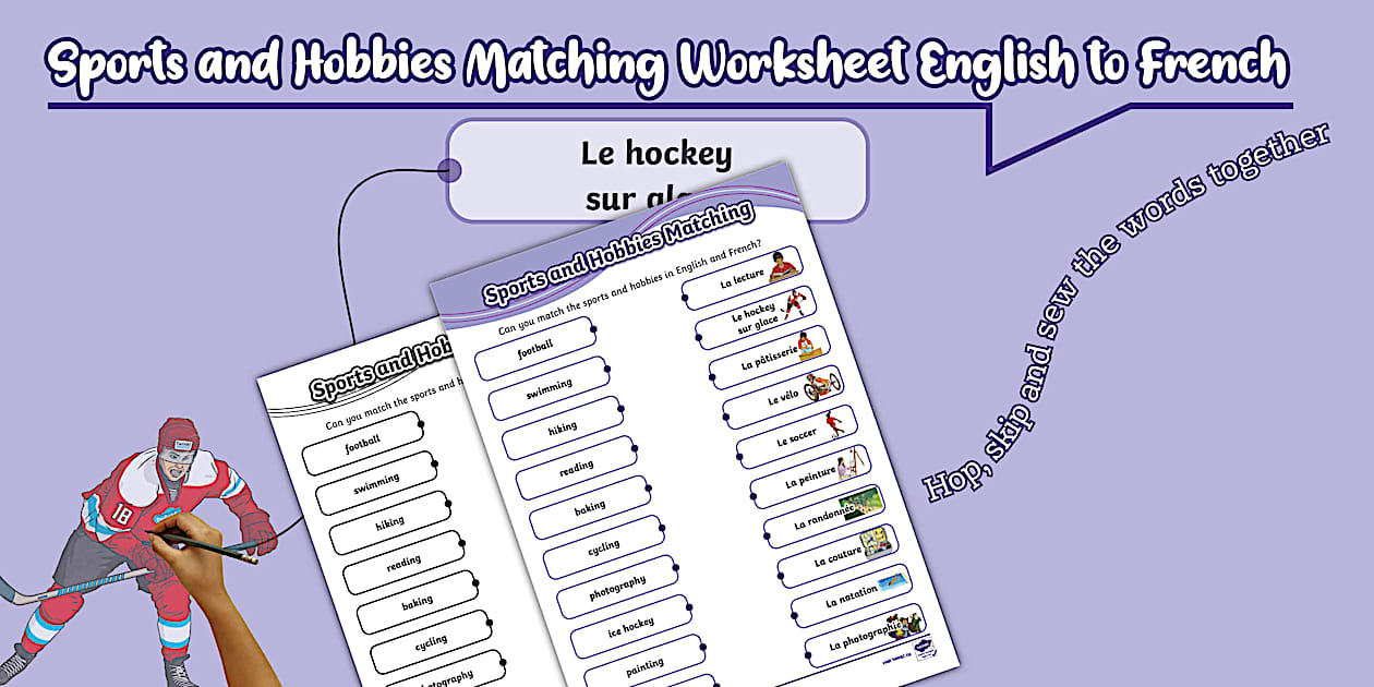 * NEW * Sports and Hobbies Matching Worksheet English to French