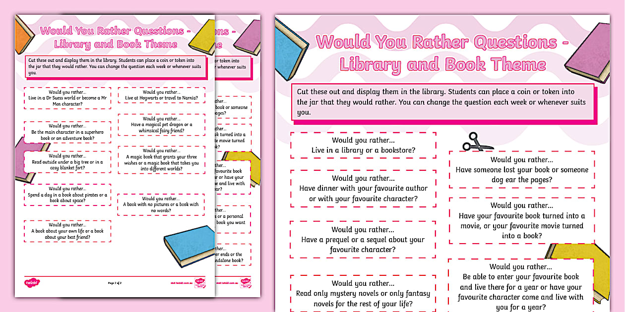 Would You Rather Questions - Library and Books Theme