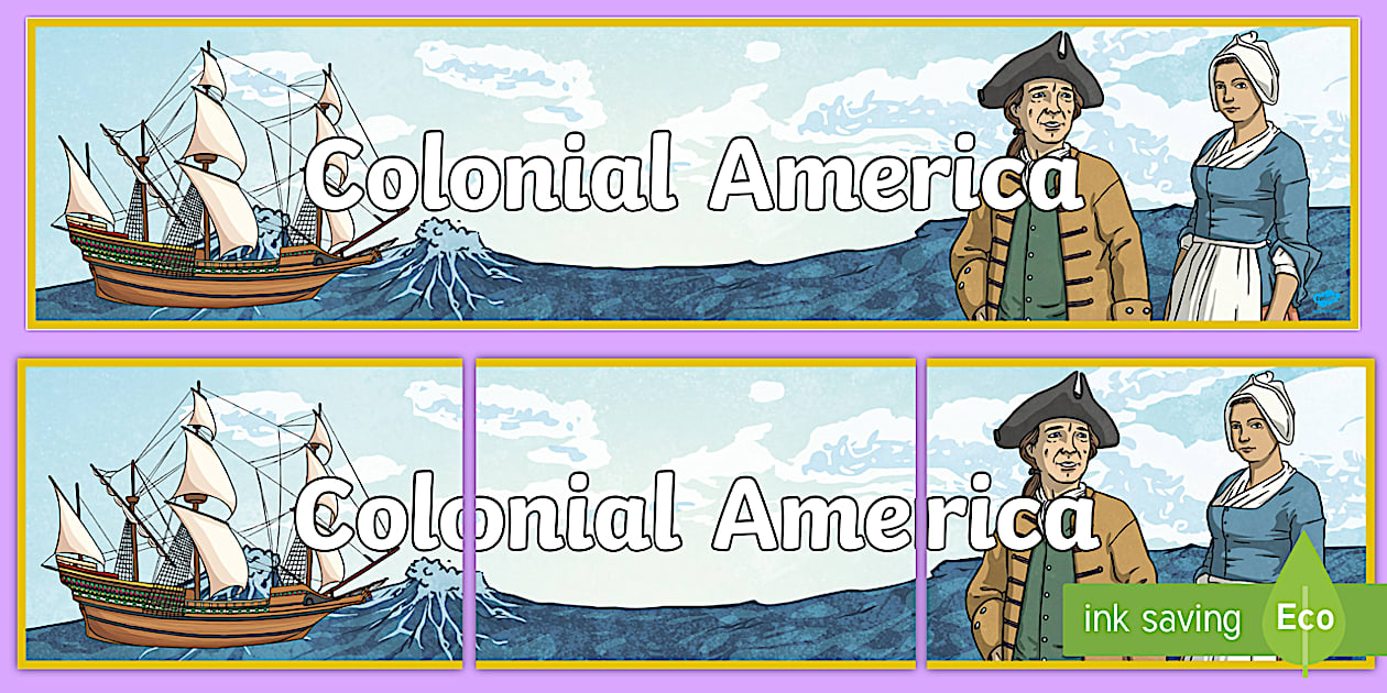 Colonial America Banner (teacher made) - Twinkl