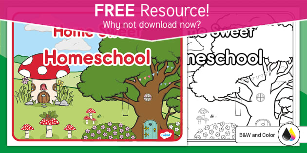 FREE Home Sweet Homeschool Poster (Teacher-Made) - Twinkl