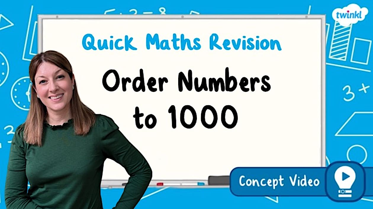 👉 Order Numbers to 1000 | KS2 Maths Concept Video