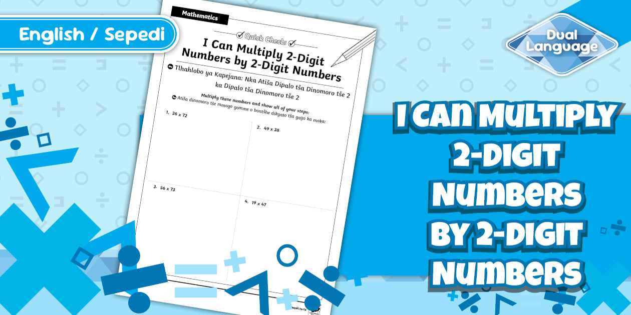 I Can Multiply 2-Digit Numbers by 2-Digit Numbers Sepedi/Eng