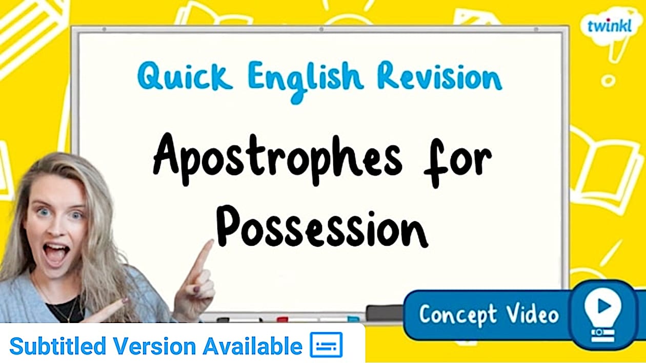 Apostrophes for Possession | KS2 English Concept Video