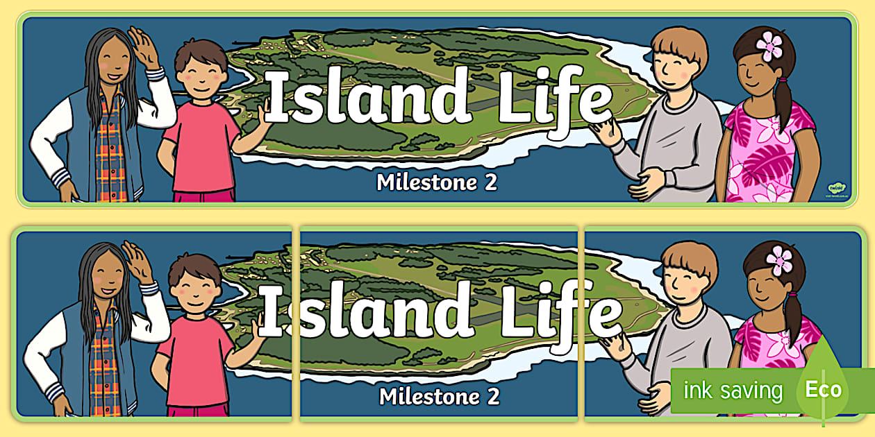 Cursive IPC - Milestone 2 - Island Life Banner - Twinkl