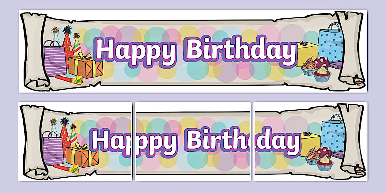 Happy Birthday Scroll Display Banner (teacher made) - Twinkl