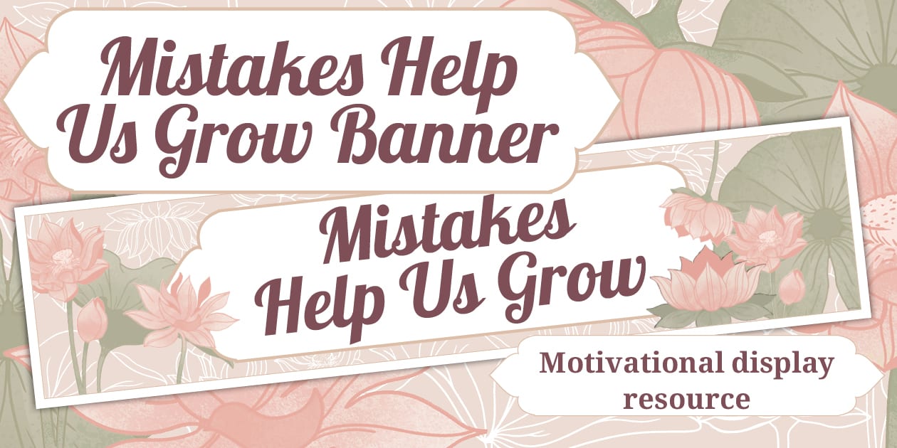 Mistakes Help Us Grow Lotus-Themed Display Banner