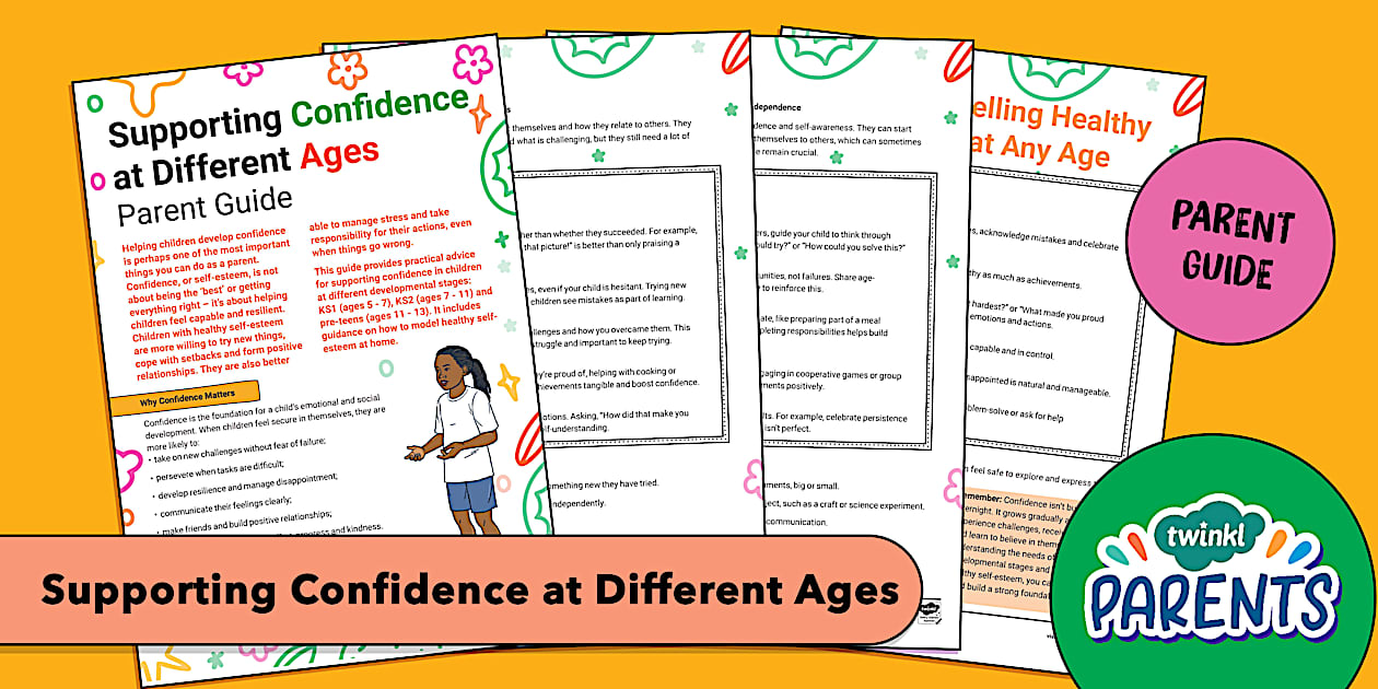 Supporting Confidence at Different Ages Parent Guide