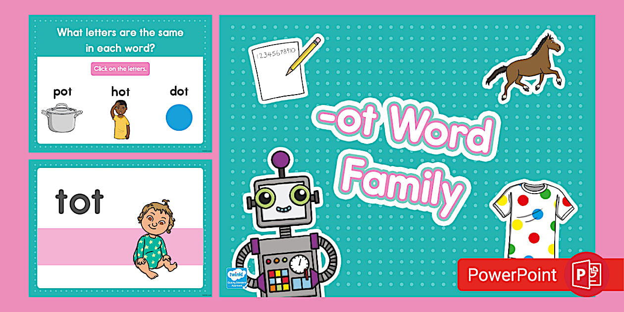Word Families: -ot Words PowerPoint for K-1st Grade - Twinkl