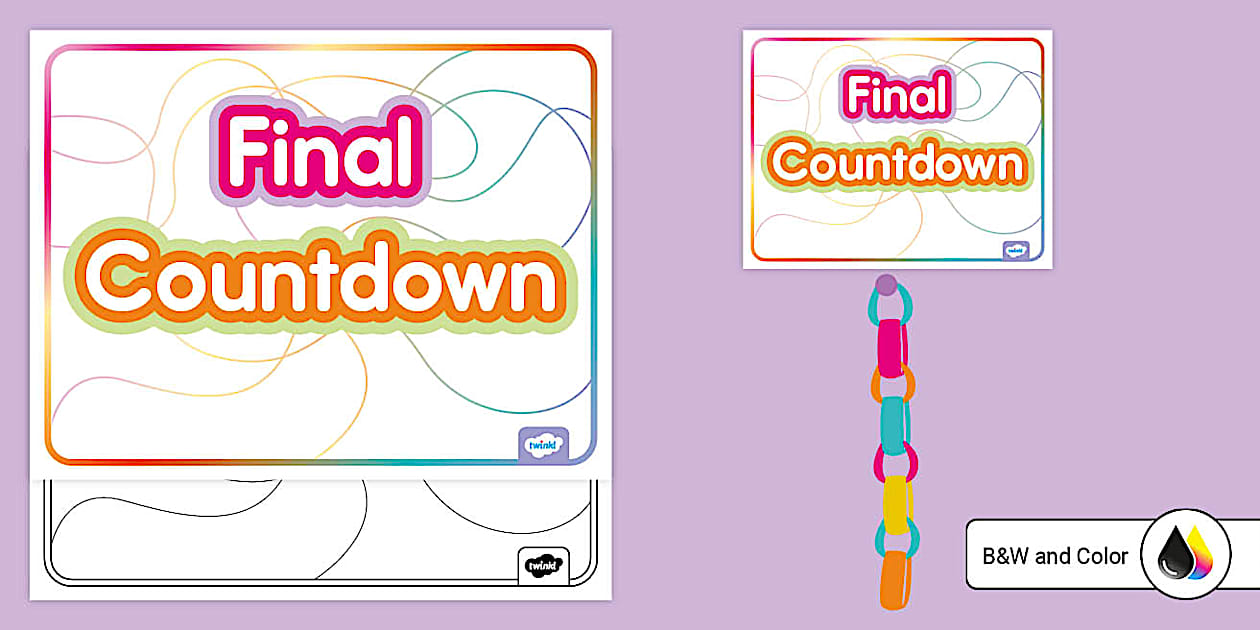 End of the School Year Final Countdown Poster - Twinkl