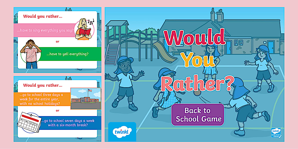Would You Rather? Back to School Game