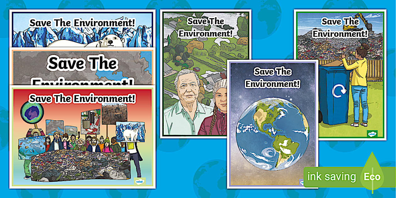 Save The Environment Display Posters (teacher made) - Twinkl