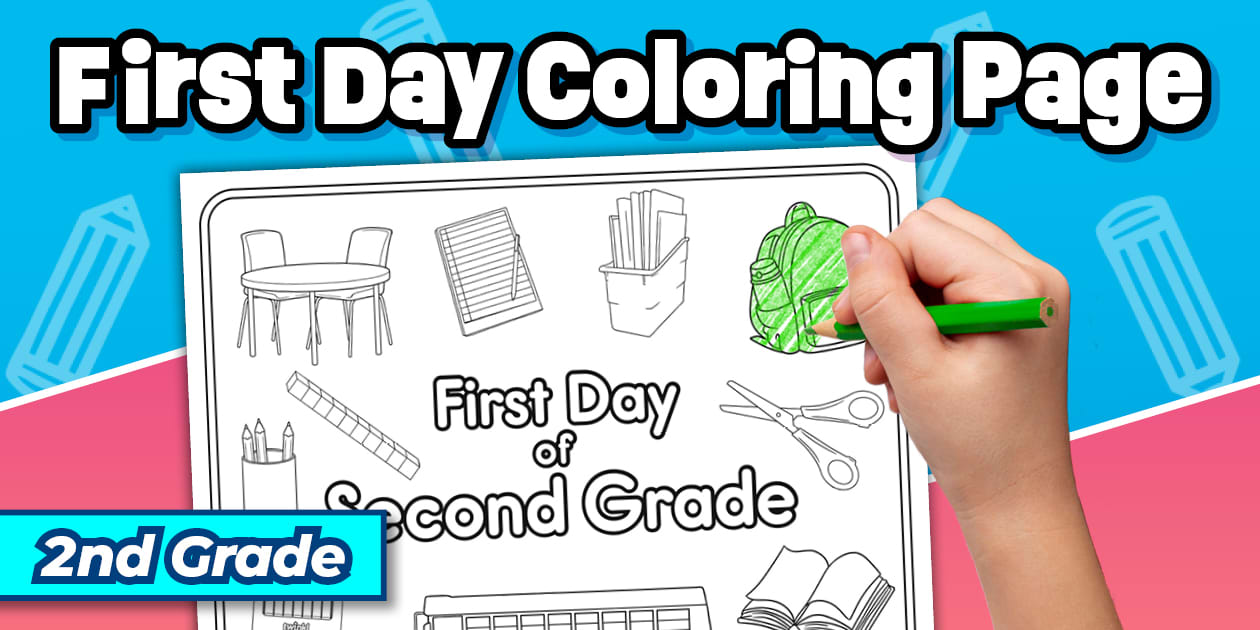 Second Grade First Day Coloring Page (Hecho por educadores)