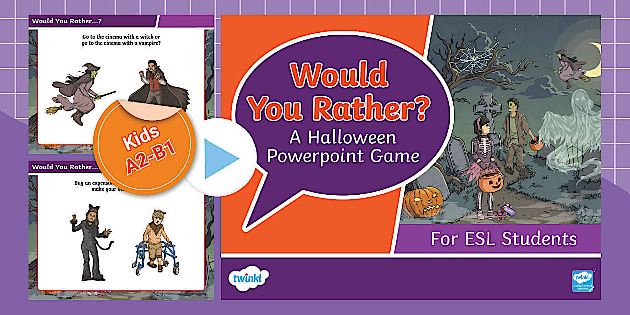 ESL Halloween 'Would You Rather?' PPT Game [Kids, A2-B1]
