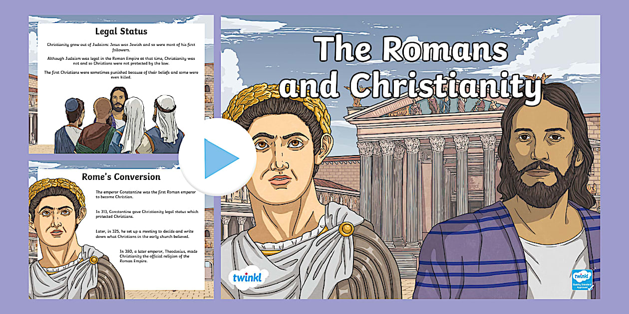 The Romans and Christianity PowerPoint (teacher made)