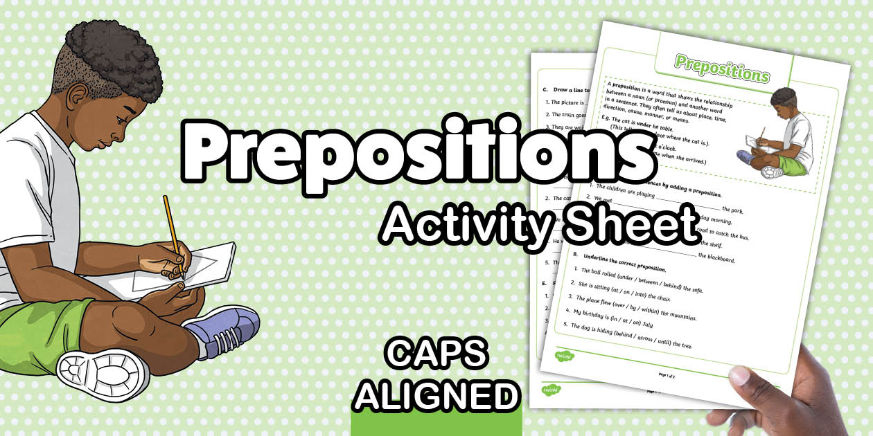 Word Skills – Prepositions – Activity Sheet (CAPS Aligned)