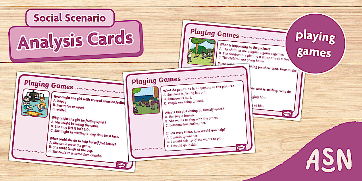Playing Games Social Scenario Analysis Cards