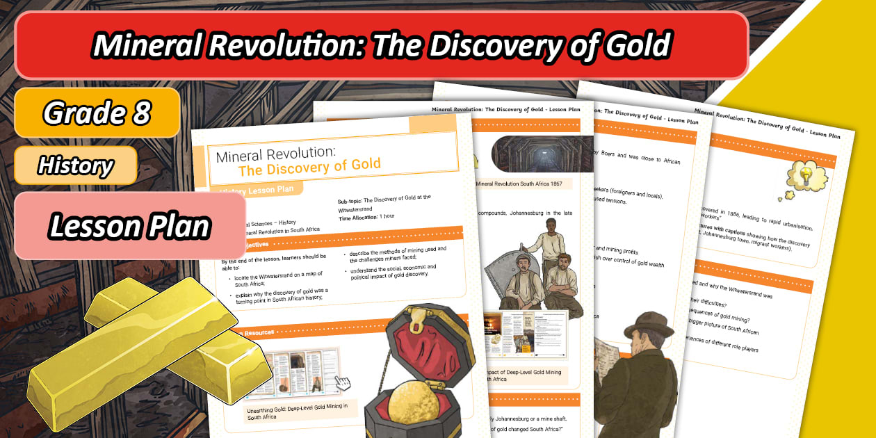 Grade 8 - History - The Discovery of Gold - Lesson Plan