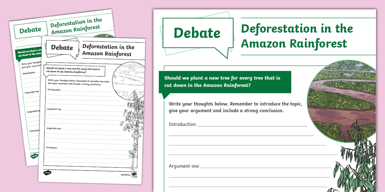 Deforestation in the Amazon Rainforest Debate Writing Frame