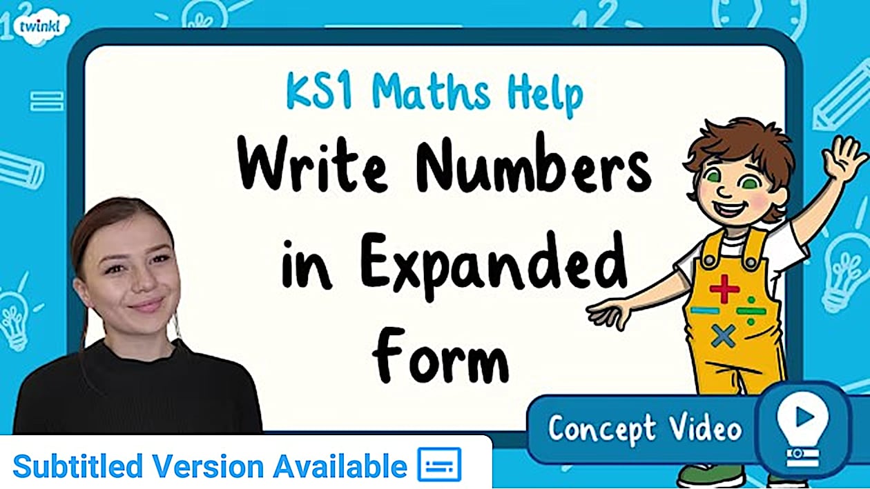 👉 Write Numbers to 100 in Expanded Form | KS1 Maths Concept Video