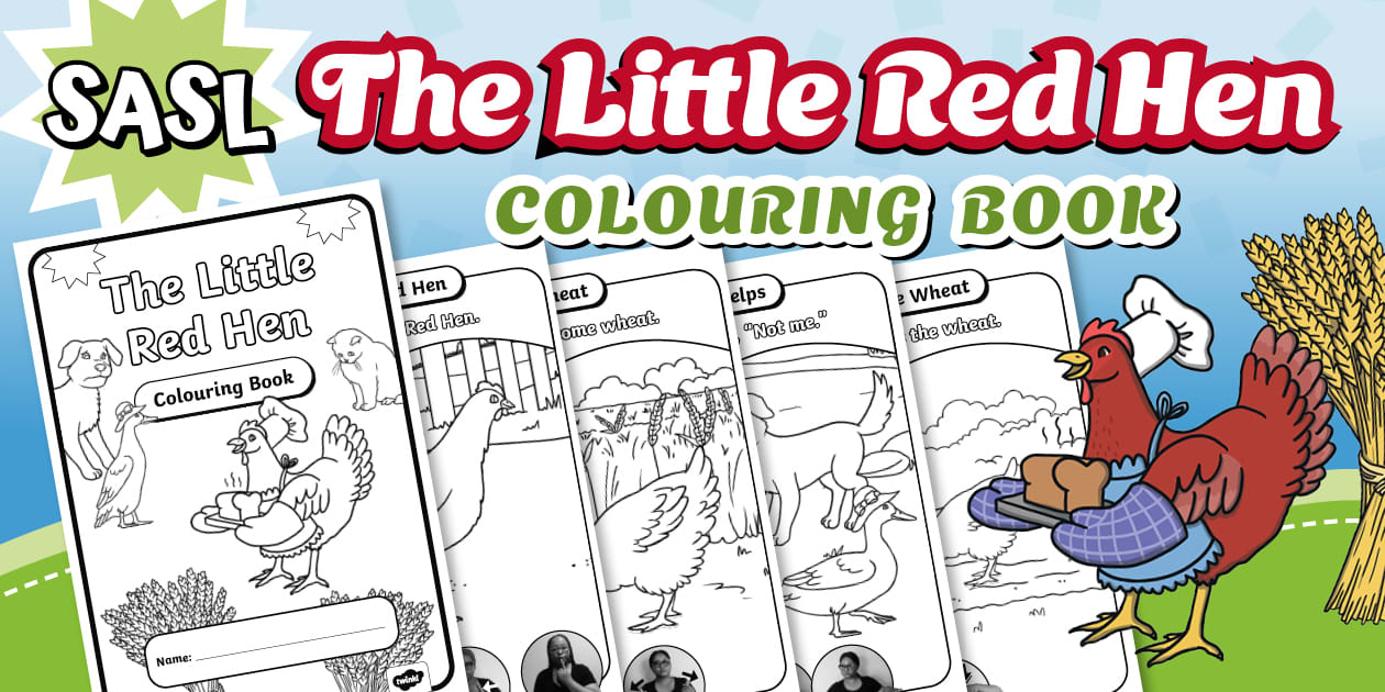FP - SASL - Little Red Hen - Colouring Book (CAPS Aligned)