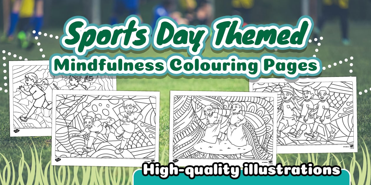 Sports Day Themed Mindfulness Colouring Pages