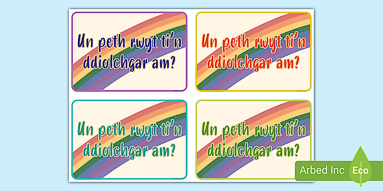 Cardiau Lles: Un Peth Rwyt Ti'n Ddiolchgar Am?