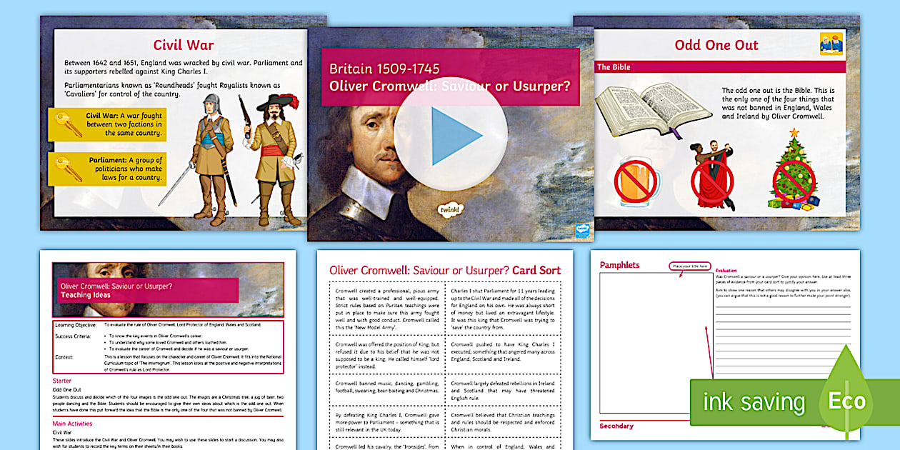Oliver Cromwell: Saviour or Usurper? Lesson Pack - Twinkl