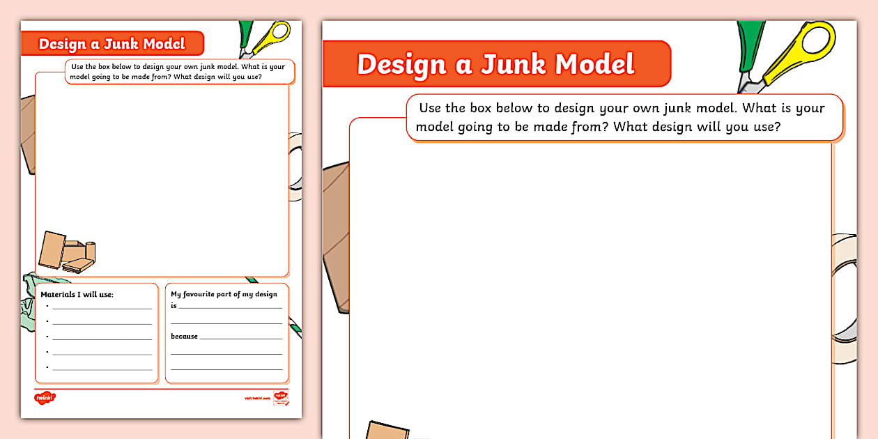 Design a Junk Model Worksheet (teacher made) - Twinkl