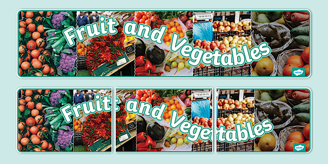 Fruit and Vegetables Photo Display Banner (teacher made)