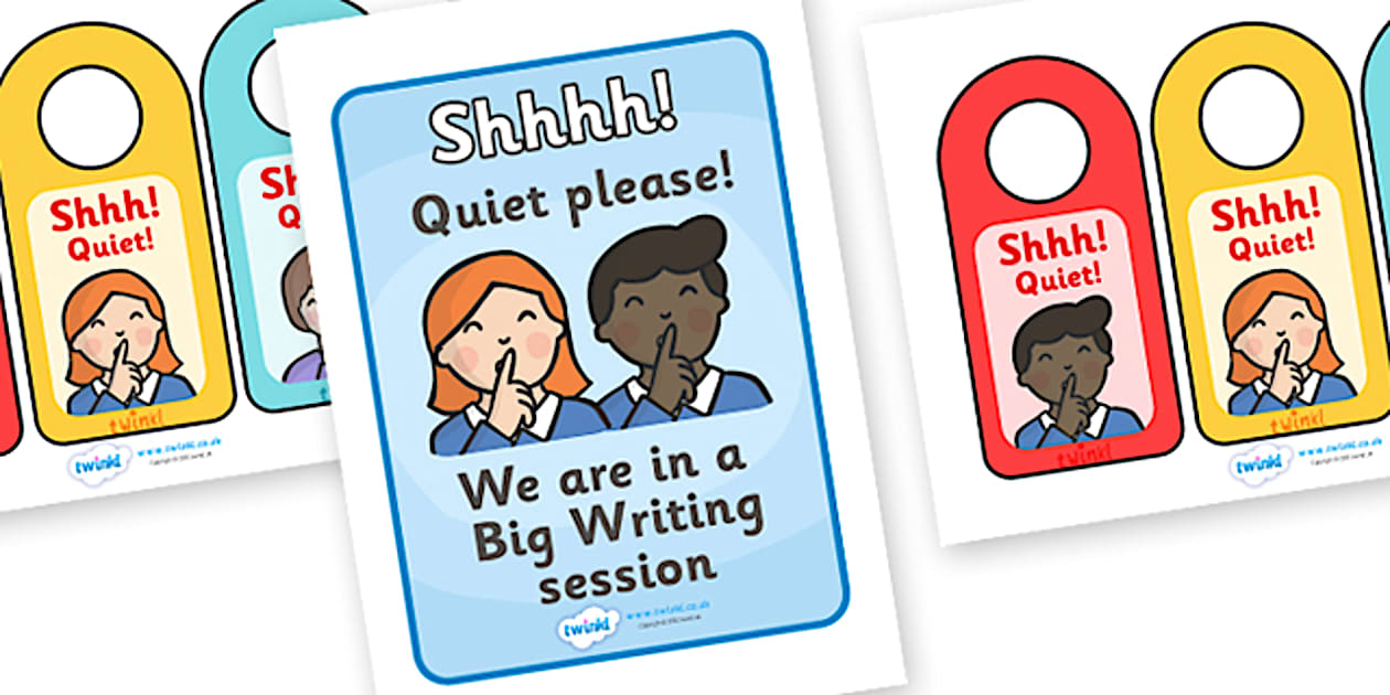 Editable Shhh Big Writing Door Hangers and Poster - Twinkl