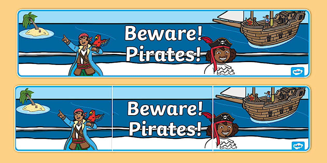 Beware Pirates Display Banner (teacher made) - Twinkl