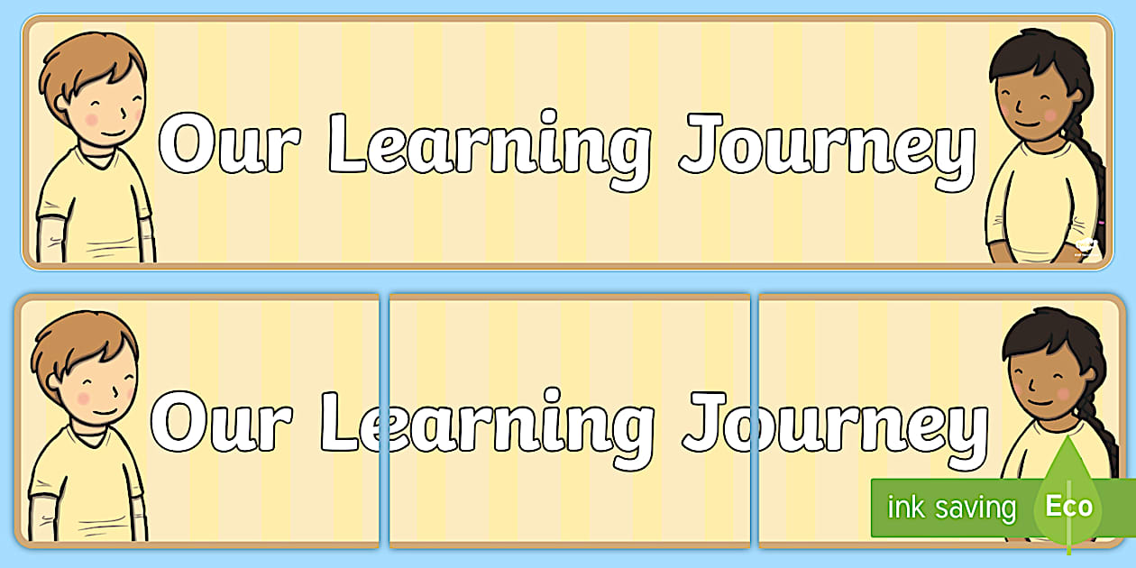 Our Learning Journey Neutral-Themed Display Banner - Twinkl