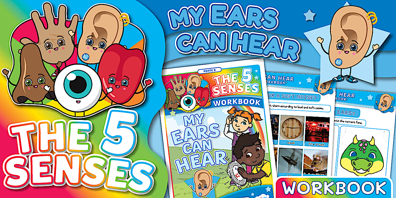 Grade R LS Term 2 - Five Senses - Booklet: My Ears Can Hear