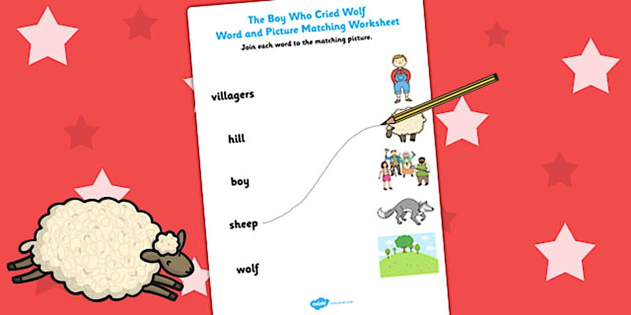 The Boy Who Cried Wolf Word and Picture Match - Twinkl