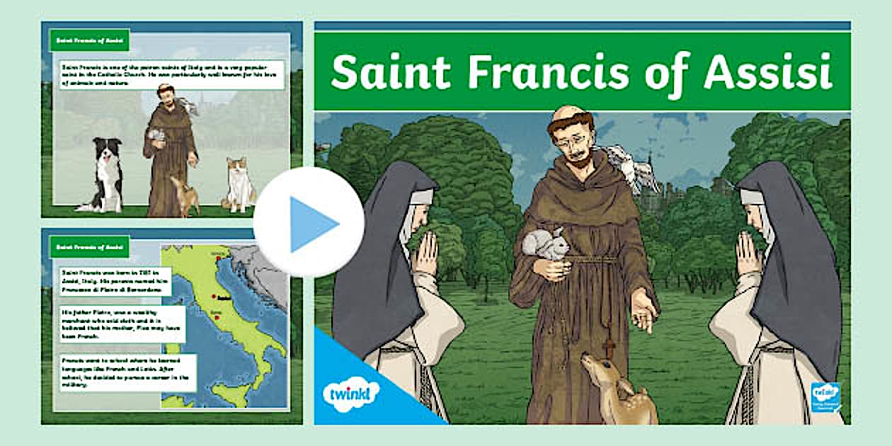 Saint Francis of Assisi PowerPoint - Twinkl
