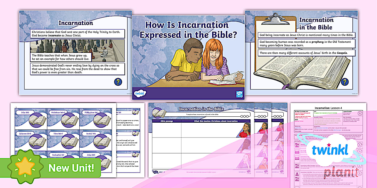 RE: Incarnation: Incarnation in the Bible. Year 4 Lesson 4